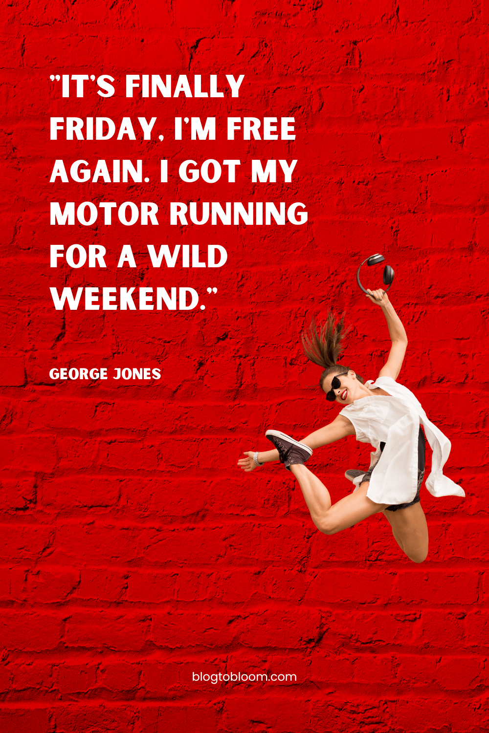 TGIF! 50 Friday Quotes to Uplift Your Day [Pictures + Videos]