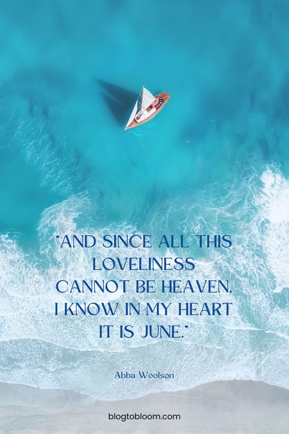 40 June Quotes and Captions to Welcome Sun-Kissed Days - Blog to Bloom